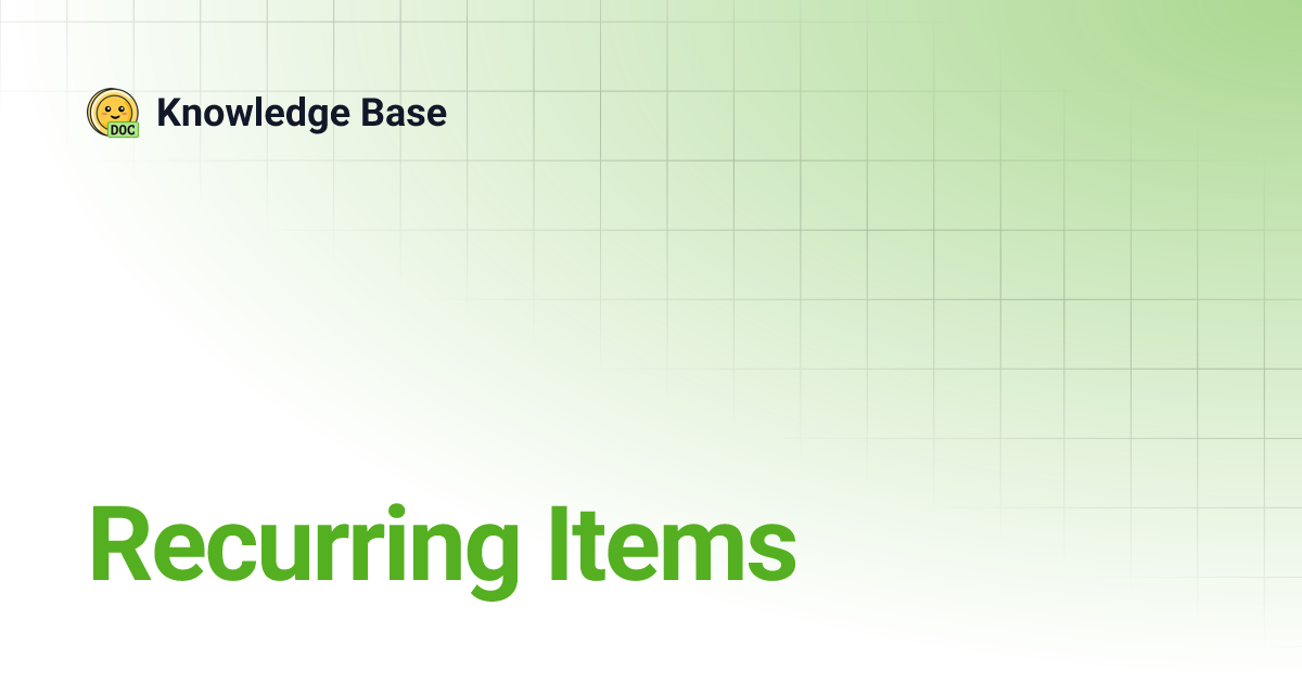 Recurring Items | Knowledge Base