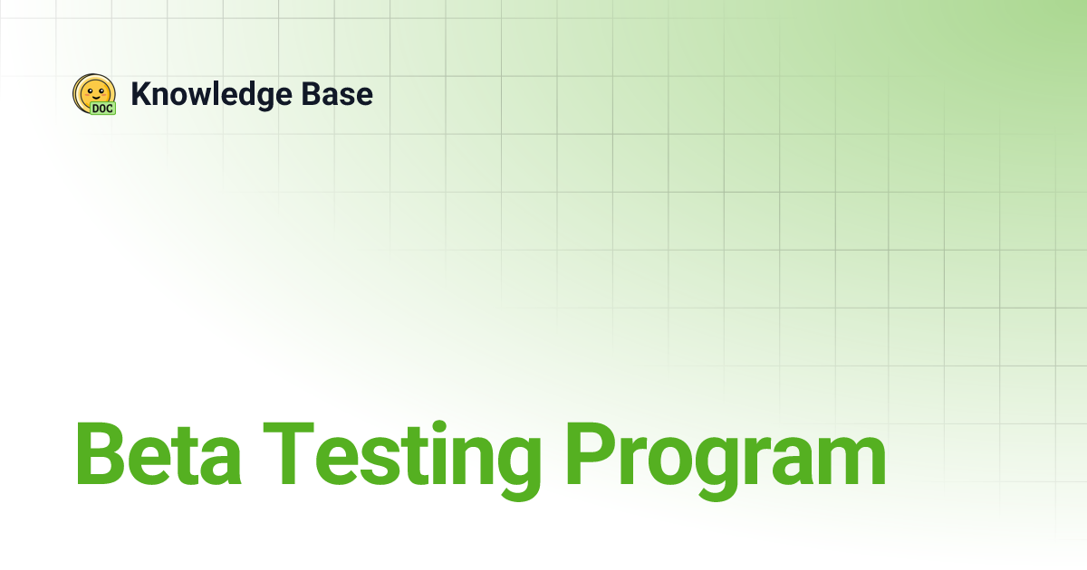 Beta Testing Program | Knowledge Base